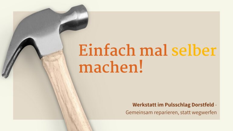 Repaircafé - Einfach mal selber machen! - Pulsschlag-Dorstfeld