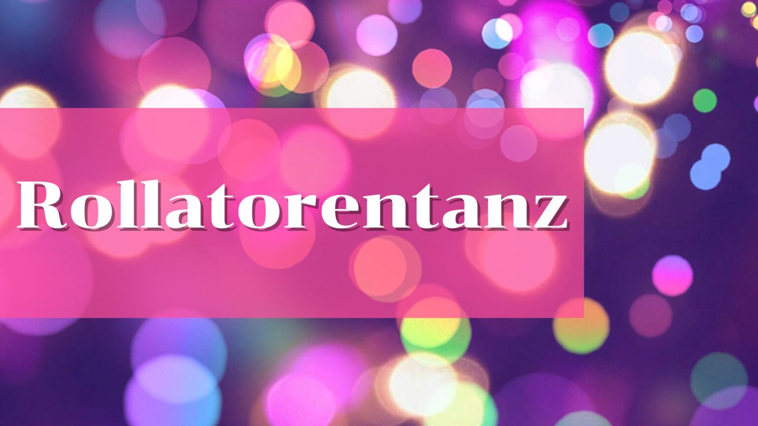 Rollatorentanz - Pulsschlag-Dorstfeld