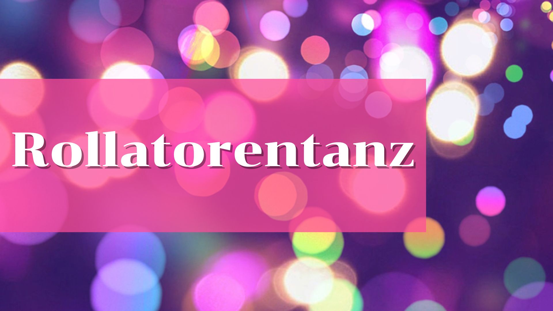 Rollatorentanz - Pulsschlag-Dorstfeld